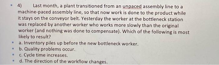 Solved 4) Last month, a plant transitioned from an unpaced | Chegg.com