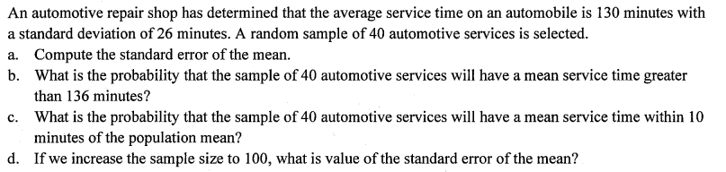 Solved An automotive repair shop has determined that the | Chegg.com