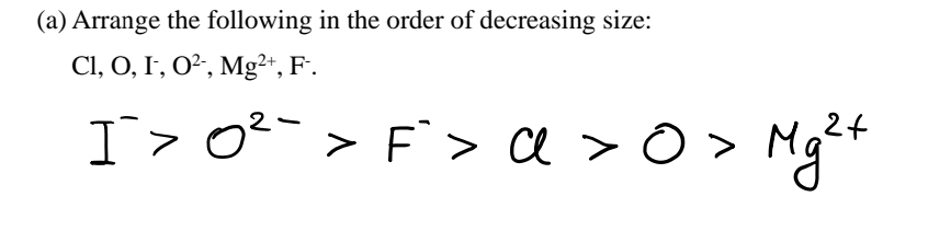 Solved (a) ﻿Arrange the following in the order of decreasing | Chegg.com