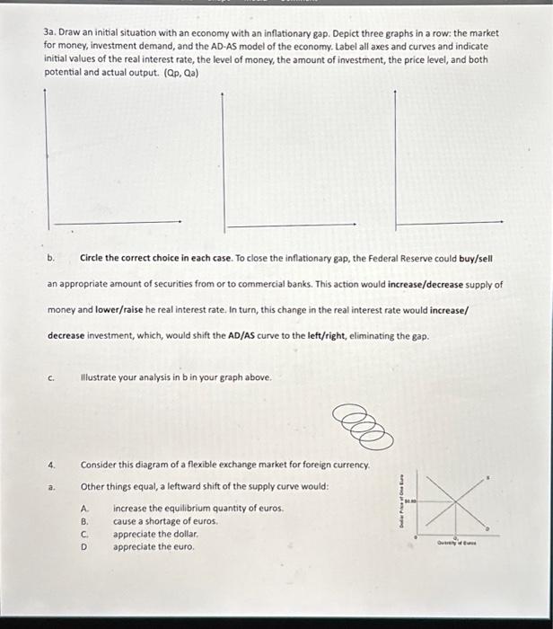 Solved 3a. Draw an initial situation with an economy with an | Chegg.com