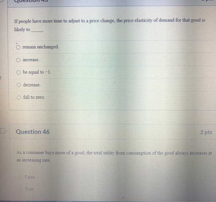 Solved If people have more time to adjust to a price change, | Chegg.com