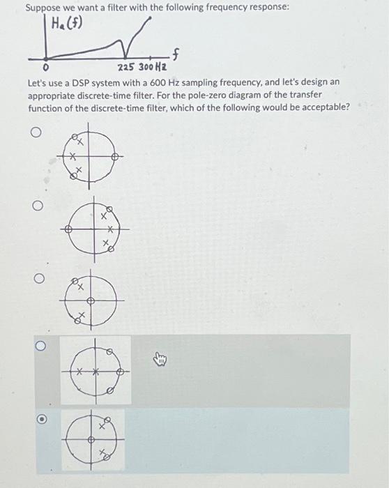 Solved Let's use a DSP system with a 600 Hz sampling | Chegg.com