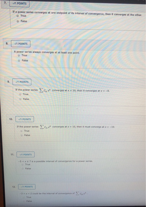 Solved 7. -11 POINTS If a power series converges at one | Chegg.com