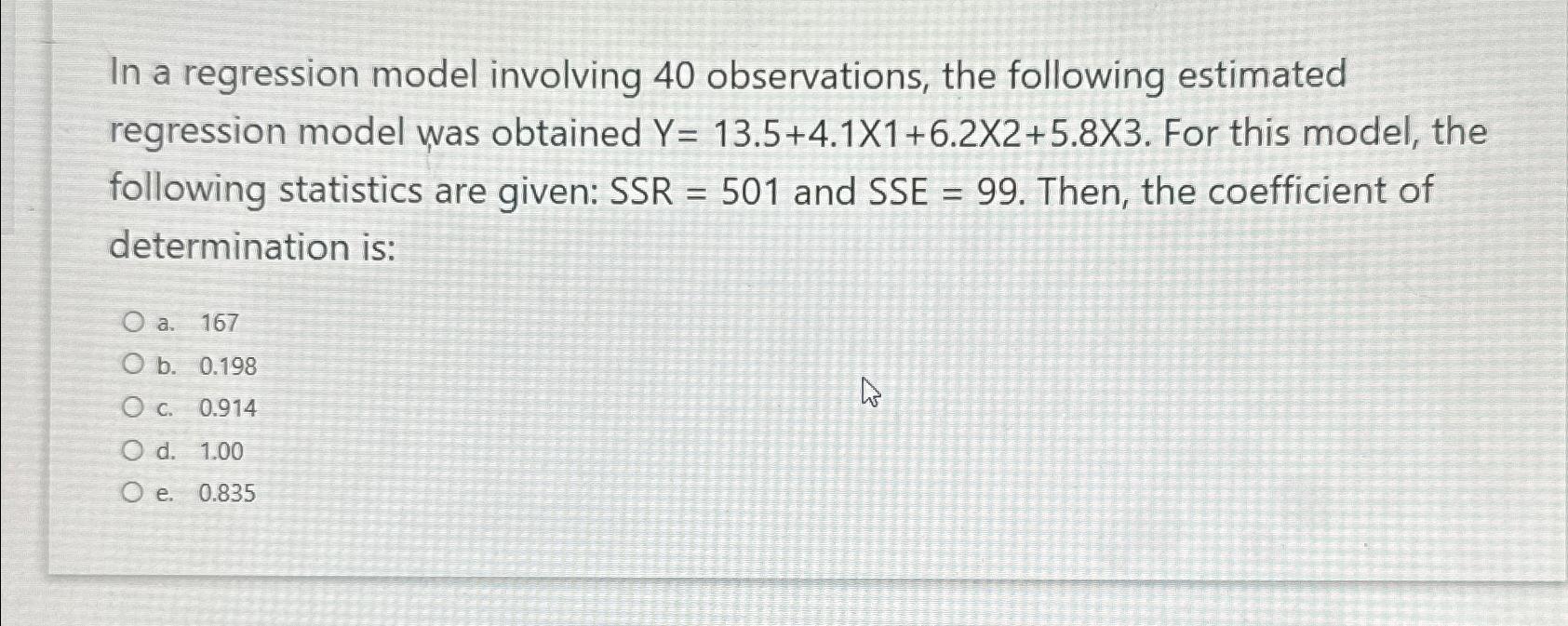 Solved In a regression model involving 40 ﻿observations, the | Chegg.com