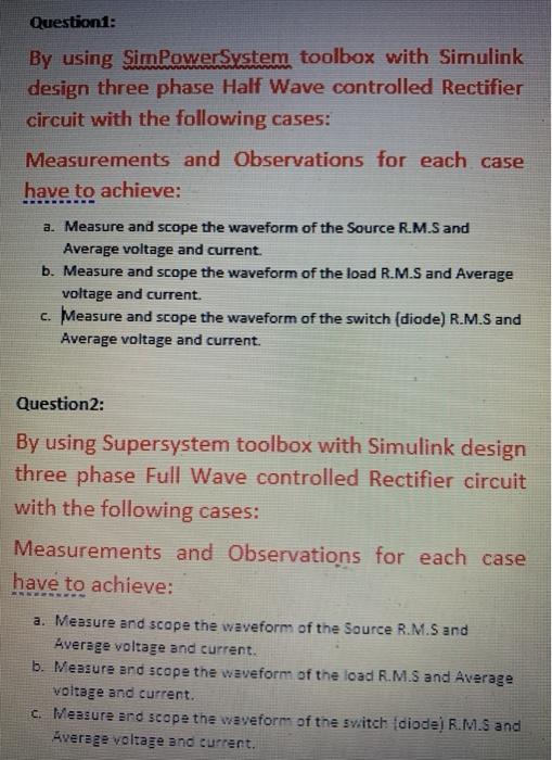 Solved Questions: By using SimPower System toolbox with | Chegg.com