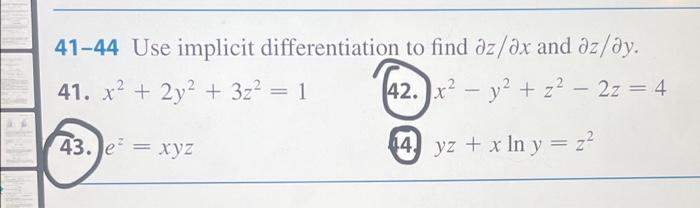 Solved 41-44 Use implicit differentiation to find az/ax and | Chegg.com