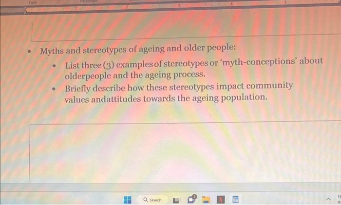 Solved - Myths and stereotypes of ageing and older people: - | Chegg.com