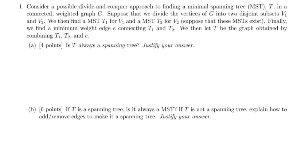Solved 1. Consider a possible divide-and-conquer approach to | Chegg.com