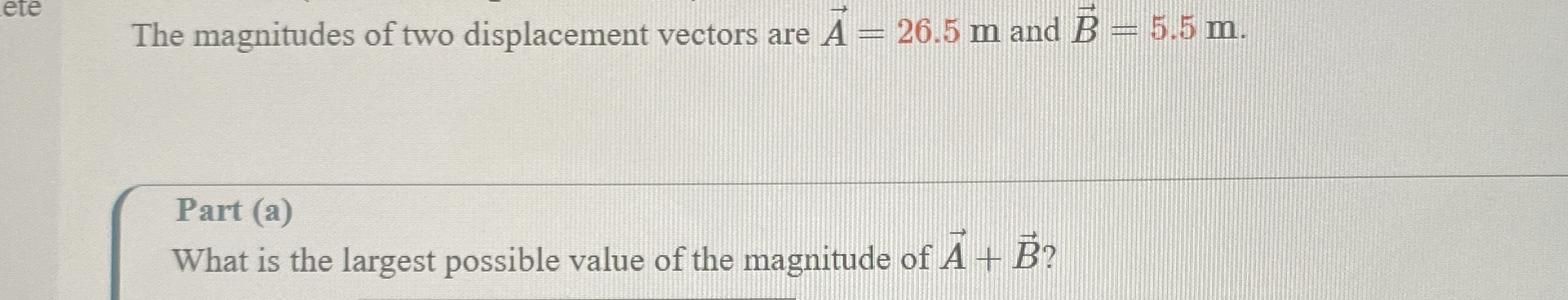 Solved The magnitudes of two displacement vectors are | Chegg.com