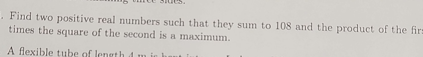 Solved Find two positive real numbers such that they sum to | Chegg.com
