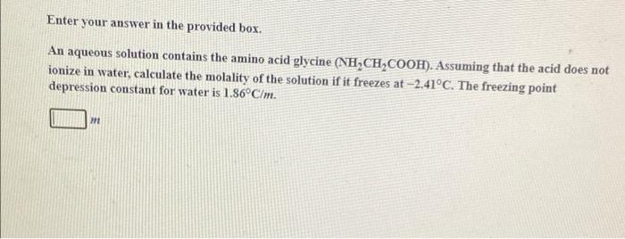 Solved An aqueous solution contains the amino acid glycine | Chegg.com