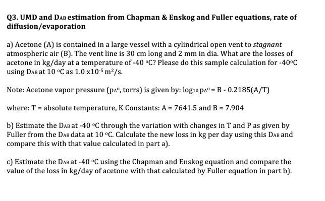 Solved Q3. UMD and Dao estimation from Chapman & Enskog and | Chegg.com