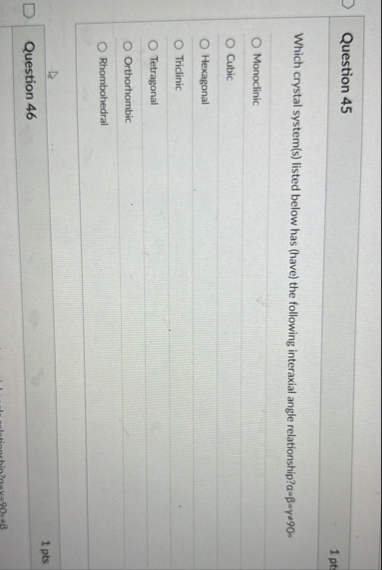 Solved Question 451 ﻿ptWhich crystal system(s) ﻿listed below | Chegg.com