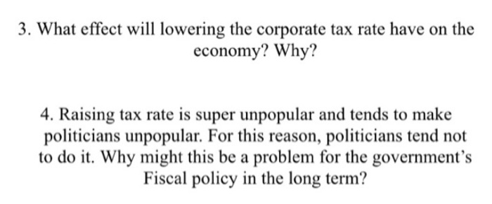 Solved 3. What effect will lowering the corporate tax rate | Chegg.com