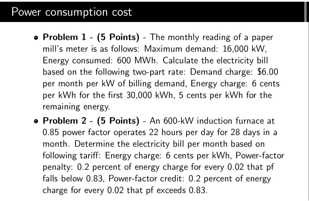 Solved Power consumption costProblem 1 - (5 ﻿Points) - ﻿The | Chegg.com