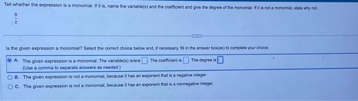 Solved Tell whether the expression is a monomial. If it is, | Chegg.com