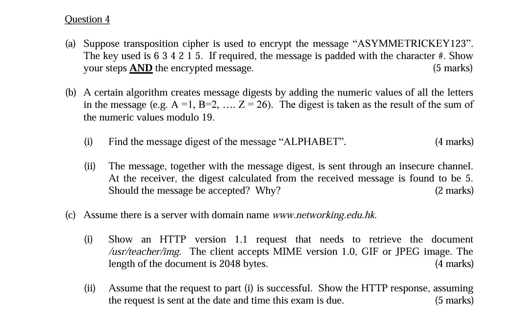 Solved Question 4(a) ﻿Suppose transposition cipher is used | Chegg.com