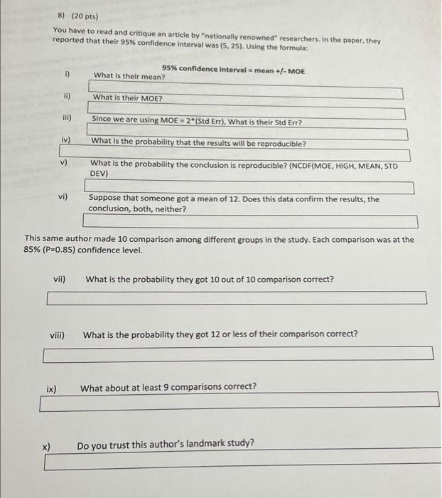 Solved 8) (20 pts) You have to read and critique an article | Chegg.com