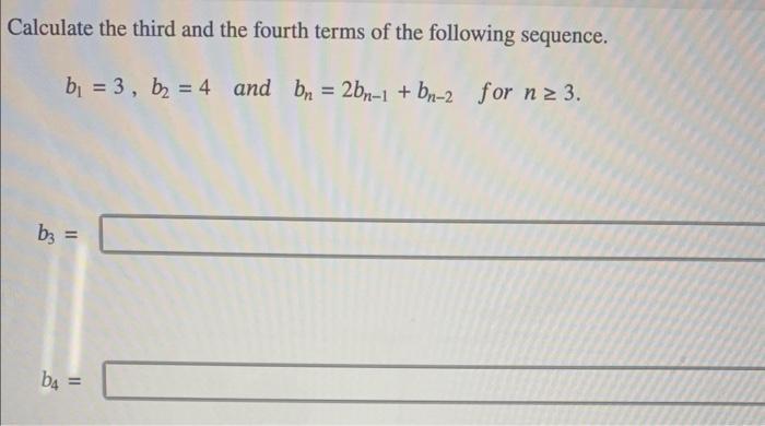 Solved Calculate the third and the fourth terms of the | Chegg.com