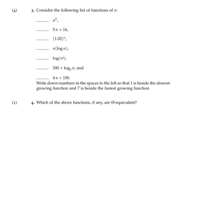 Solved 3. Consider the following list of functions of n : | Chegg.com