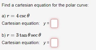 Solved Find a cartesian equation for the polar | Chegg.com