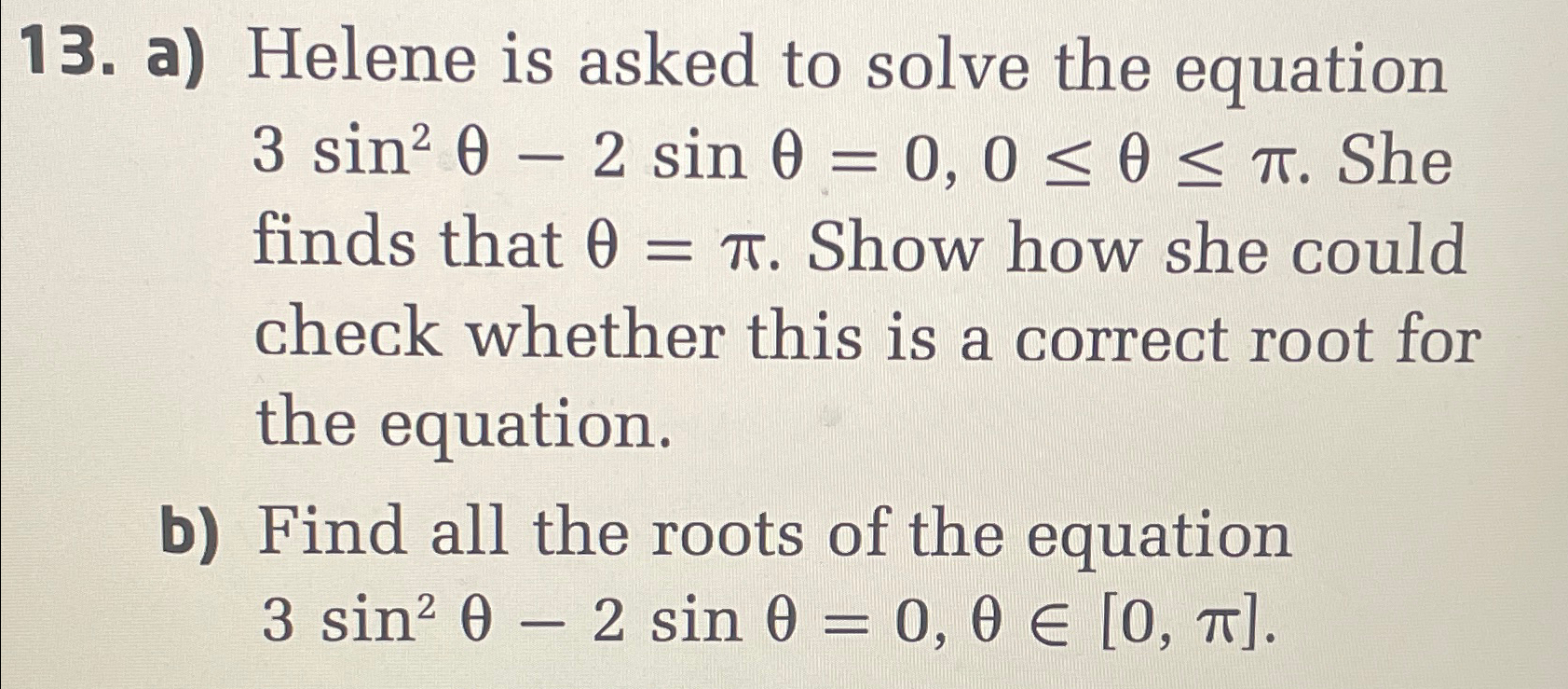 Solved a) ﻿Helene is asked to solve the equation | Chegg.com