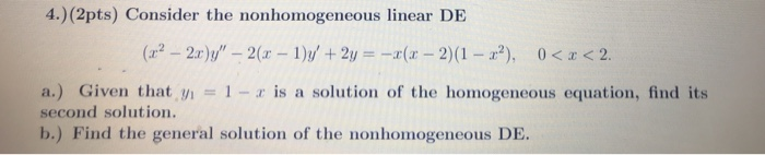 Solved 3.) (2pts) Find the form of a particular solution for | Chegg.com