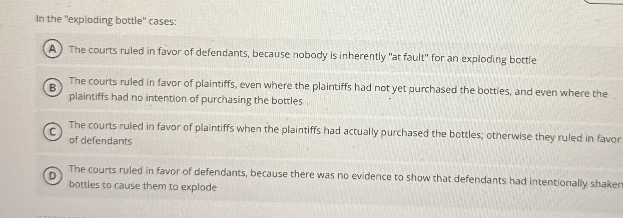 Solved In the "exploding bottle" cases:The courts ruled in | Chegg.com