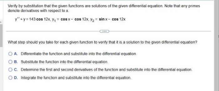 Solved Verify by substitution that the given function is a | Chegg.com