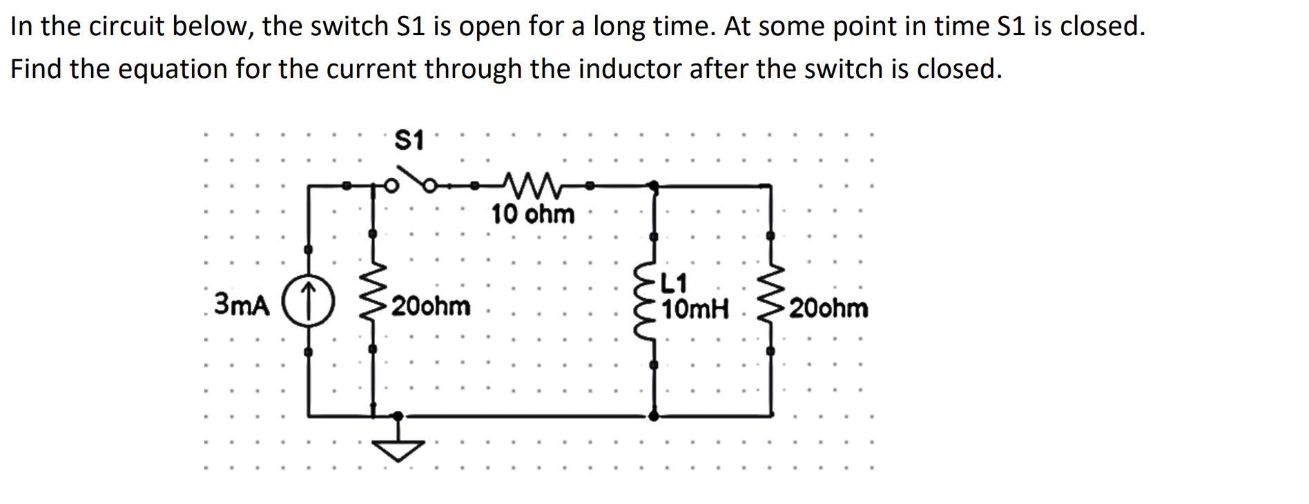 Solved In the circuit below, the switch S1 ﻿is open for a | Chegg.com