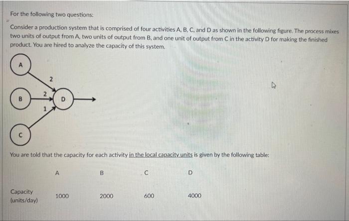 Solved For the following two questions: Consider a | Chegg.com