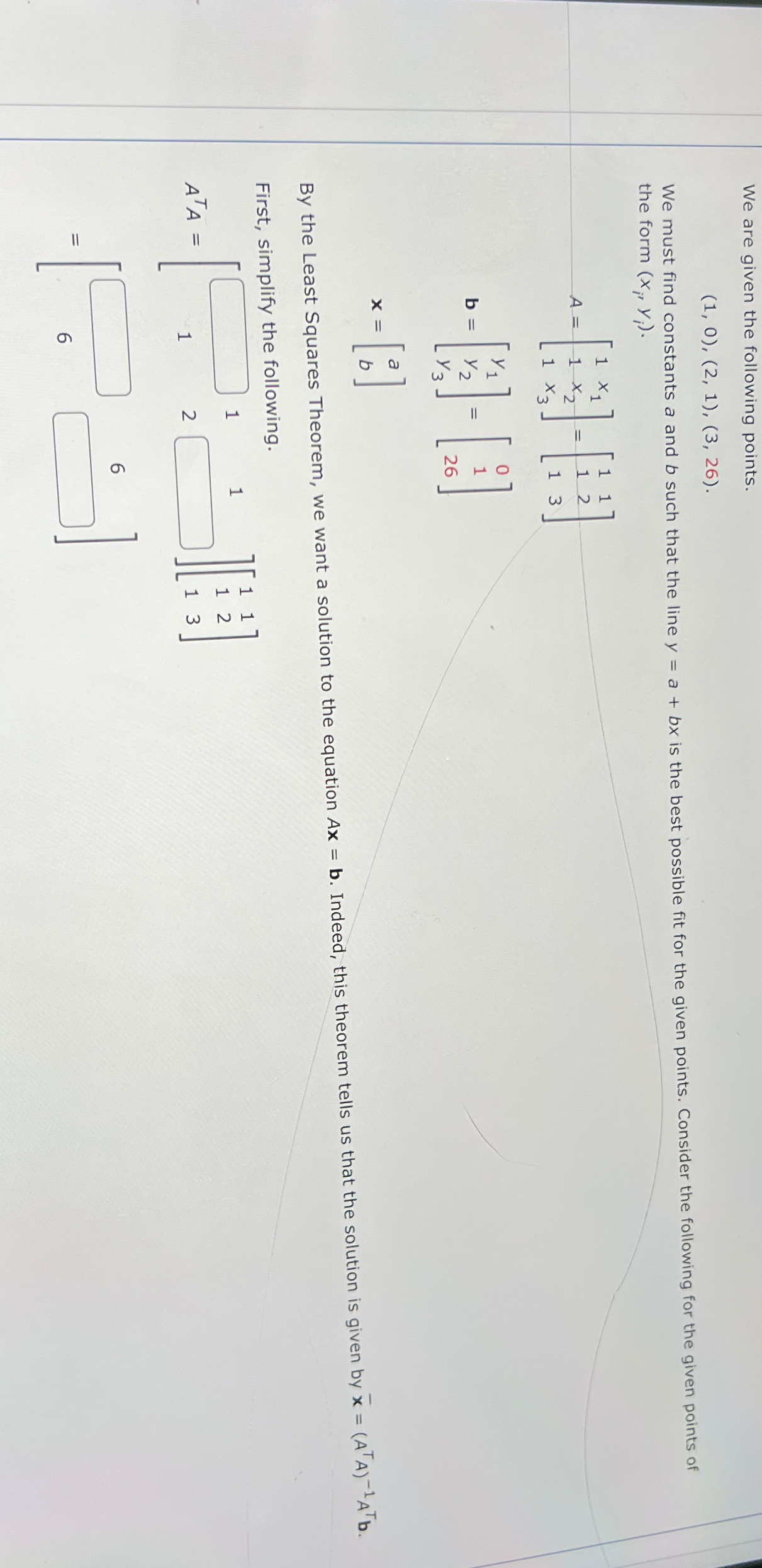 Solved We are given the following points.(1,0),(2,1),(3,26). | Chegg.com
