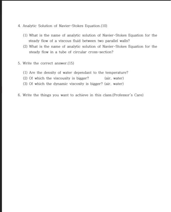 Solved 4. Analytic Solution of Navier-Stokes Equation.(10) | Chegg.com