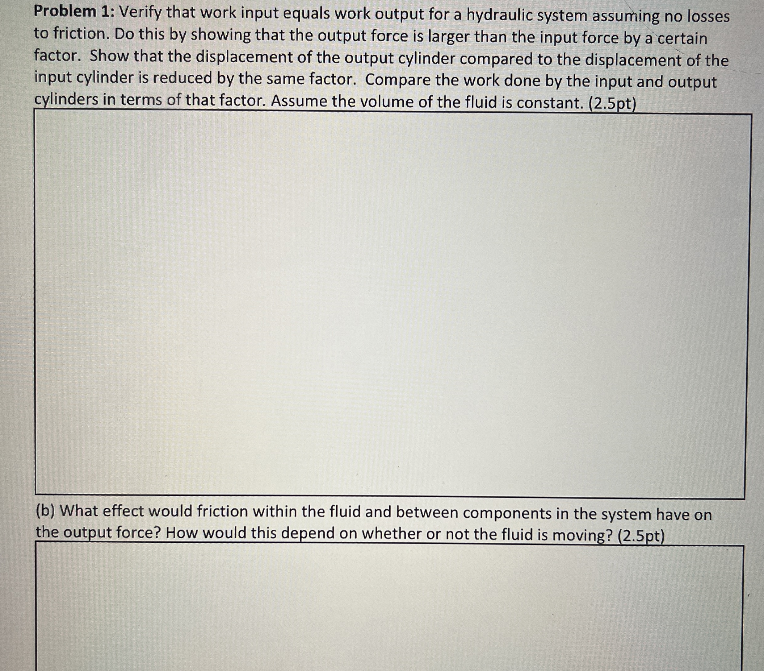 Solved Problem 1: Verify that work input equals work output | Chegg.com
