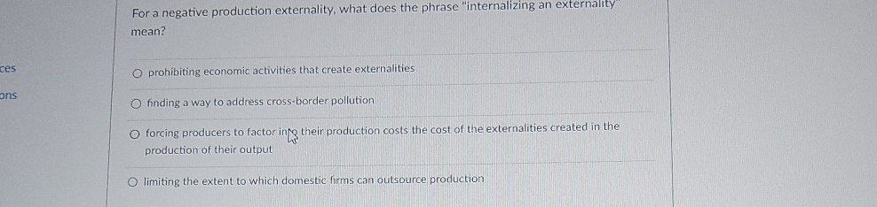 Solved For A Negative Production Externality What Does The