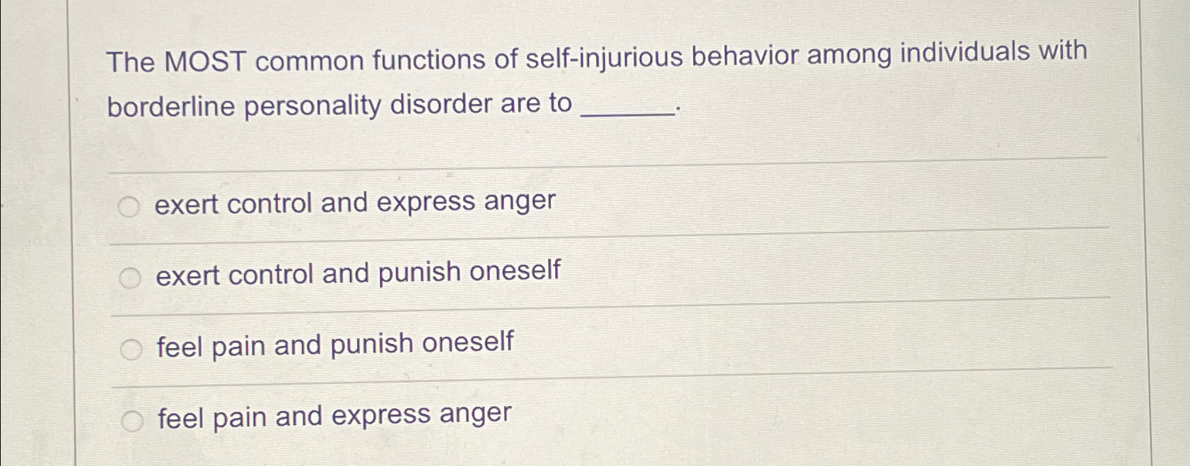 Solved The MOST common functions of self-injurious behavior | Chegg.com