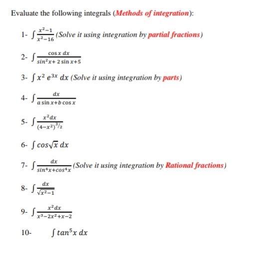 Solved Evaluate the following integrals (Methods of | Chegg.com