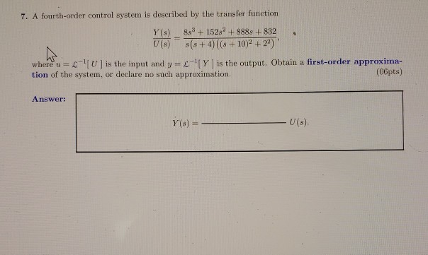 Solved 7. A fourth-order control system is described by the | Chegg.com
