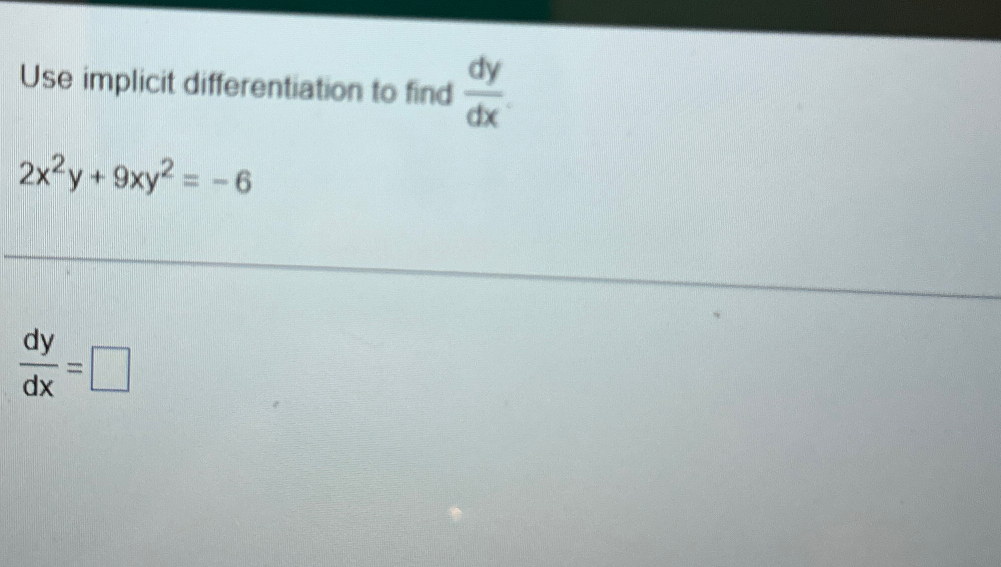 Use implicit differentiation to find | Chegg.com