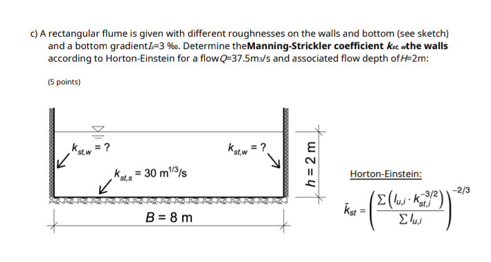 Solved C) A rectangular flume is given with different | Chegg.com