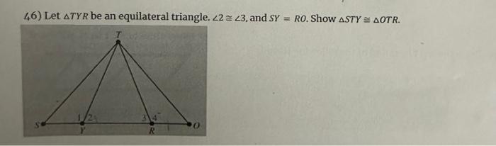 Solved Let triangle TYR be an equilateral triangle. Angle 2 | Chegg.com