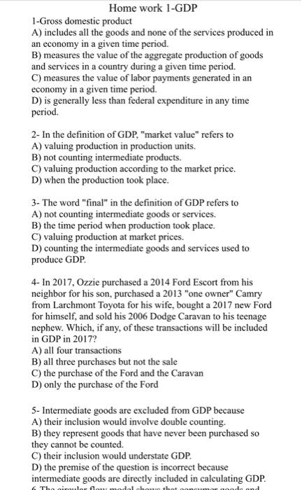 Solved Home work 1-GDP 1-Gross domestic product A) includes | Chegg.com