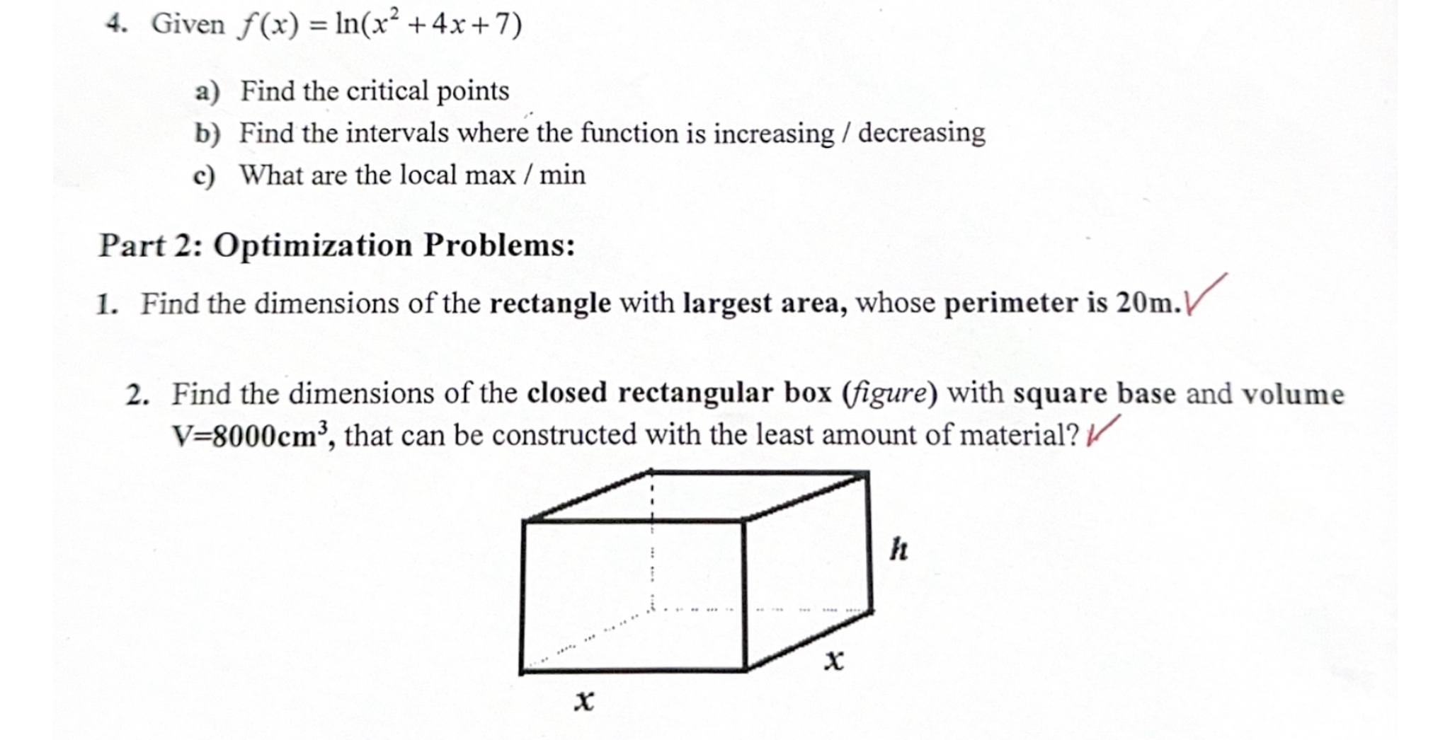 Solved Given f(x)=ln(x2+4x+7)a) ﻿Find the critical pointsb) | Chegg.com