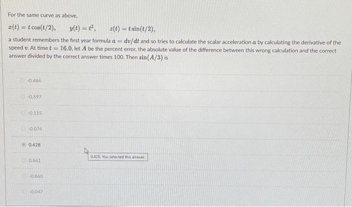 Solved Suppose a particle moves in three dimensional space | Chegg.com