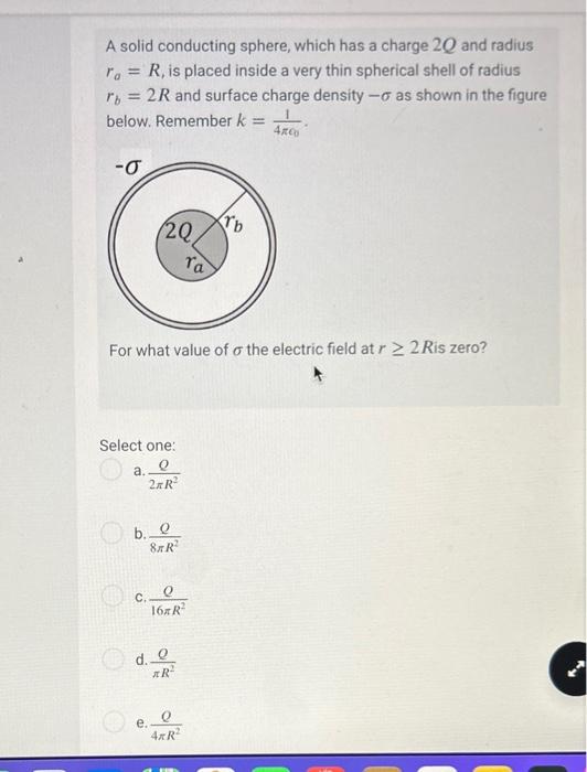 Solved A solid conducting sphere, which has a charge 2Q and | Chegg.com