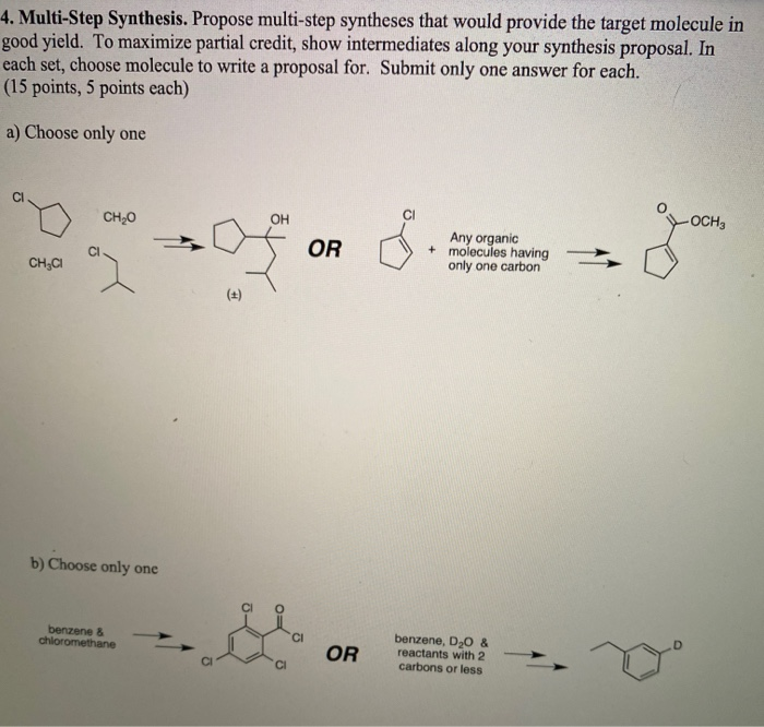 Solved 4. Multi-Step Synthesis. Propose multi-step syntheses | Chegg.com Solved 4. Multi-Step Synthesis. Propose multi-step syntheses | Chegg.com