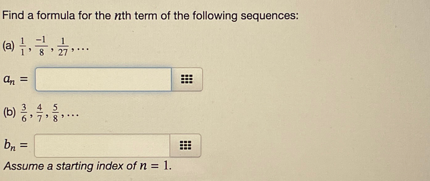 Solved Find a formula for the nth term of the following | Chegg.com