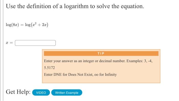 Solved Use the definition of a logarithm to solve the | Chegg.com