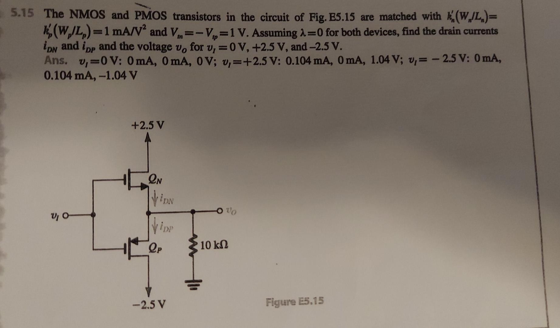 Solved 15 The NMOS and PMOS transistors in the circuit of | Chegg.com