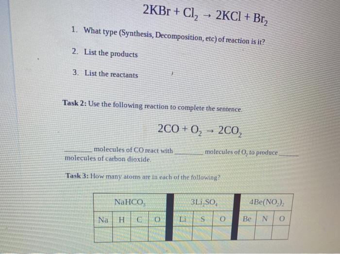 Solved 2KBr + Cl2 + 2KCl + Br, 1. What type (Synthesis, | Chegg.com